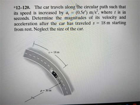 12 120 The Car Travels Along The Circular Path Such That Its Speed Is