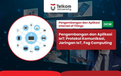 Pengembangan Dan Aplikasi Iot Protokol Komunikasi Jaringan Iot Fog
