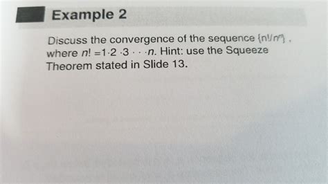 Solved Example 2 Discuss The Convergence Of The Sequence