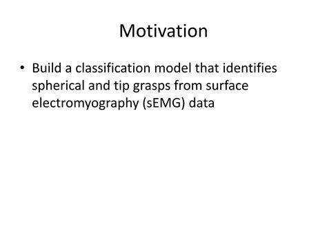 Classification Of Grasp Patterns Using Semg Ppt
