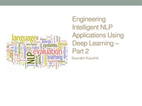 Engineering Intelligent Nlp Applications Using Deep Learning Part 2