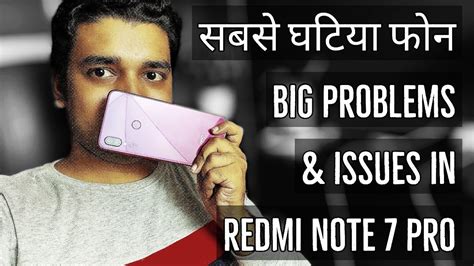 Xiaomi Redmi Note Pro Problems Issues Bugs Sabse Ghatiya Smartphone Youtube
