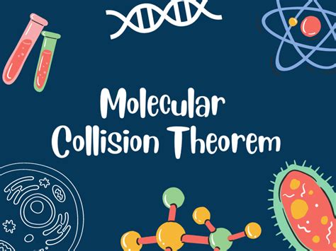 collision theory tempurature effect and kinetic molecular theory