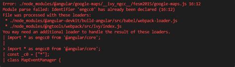 bug google maps Identifier ɵngcc has already been declared Issue angular