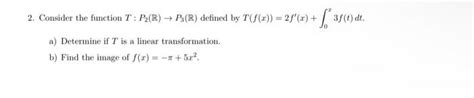 solved 2 consider the function t p2 r →p3 r defined by