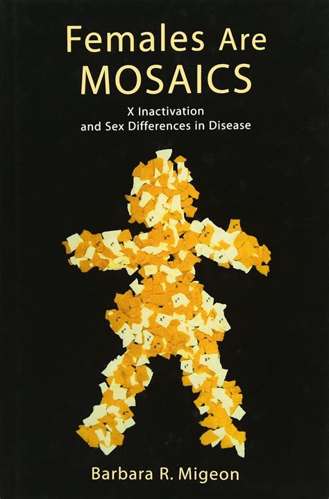 Females Are Mosaics X Inactivation And Sex Differences In Disease