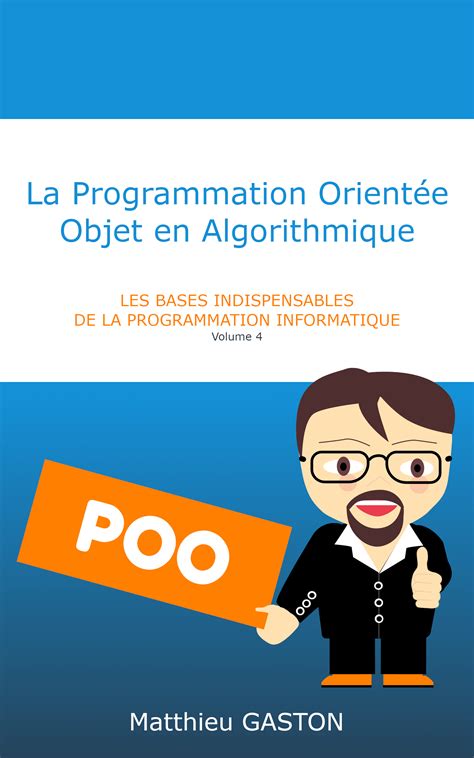 Livre La Programmation Orientée Objet En Algorithmique H2prog