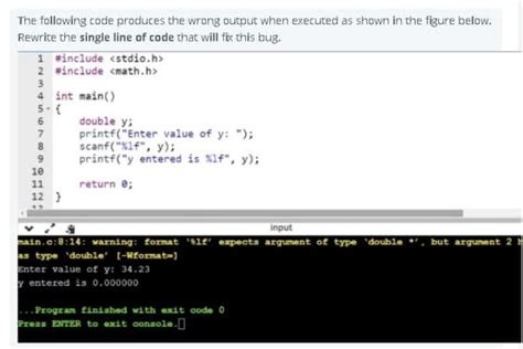 Solved The Following Code Produces The Wrong Output When Chegg