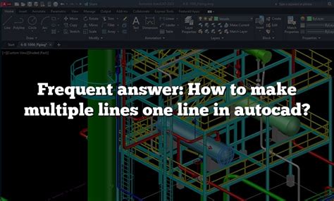 Frequent Answer How To Make Multiple Lines One Line In Autocad
