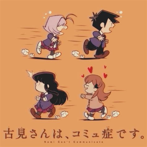 Komi Shouko Tadano Hitohito Osana Najimi And Yamai Ren Komi San Wa