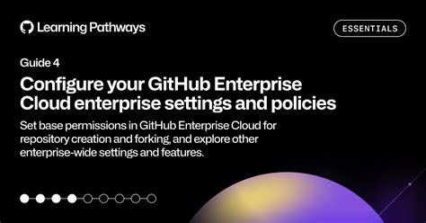 configure your github enterprise cloud enterprise settings and policies