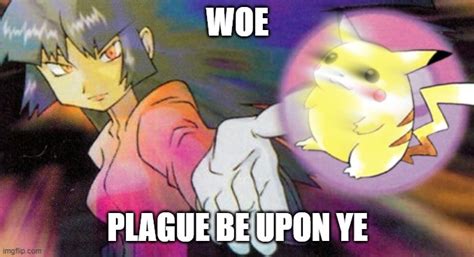 Woe Plague Be Upon Ye Image Gallery Sorted By Score Know Your Meme