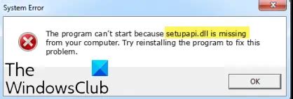 Fix SETUPAPI Dll Is Missing Or Not Found Error In Windows