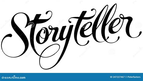 Storyteller Custom Calligraphy Text Stock Vector Illustration Of Scroll Calligraphy 247227467