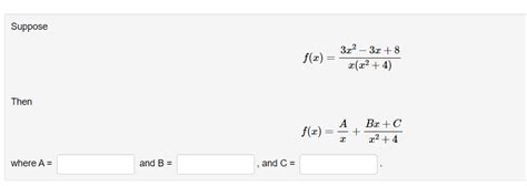 Solved Suppose Fxxx243x2−3x8 Then Fxxax24bxc