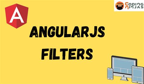 AngularJS Filters Naukri Code 360