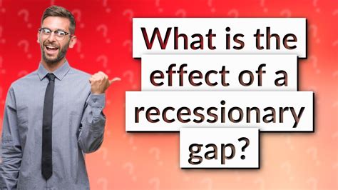 Recessionary Gap Causes Effects And Potential Solutions