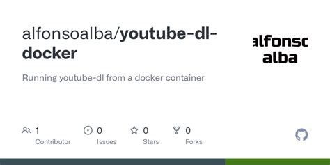 Github Alfonsoalbayoutube Dl Docker Running Youtube Dl From A