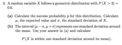 Solved 3 A Random Variable X Follows A Geometric