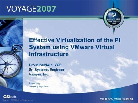 Effective Virtualization Of The Pi System Using Vmware Osisoft