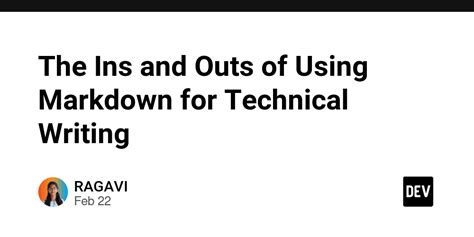 the ins and outs of using markdown for technical writing dev community