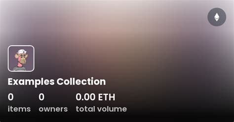 Examples Collection Collection Opensea