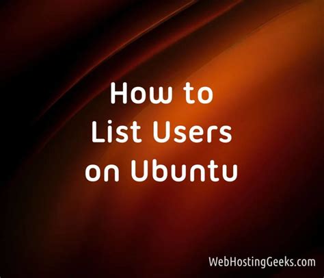 how to list users on ubuntu 4 methods linux tutorials for beginners