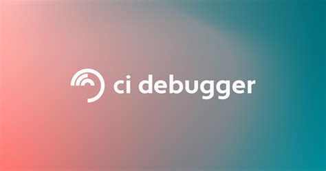 Ci Debugger