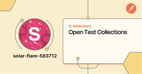 open test collections postman api network