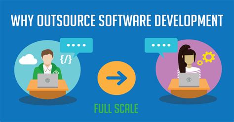Why Do Companies Outsource Software Development Full Scale