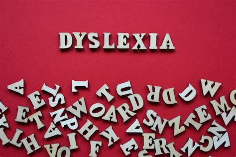 Premium Photo Dyslexia Word In Wooden Alphabet Letters Surrounded By