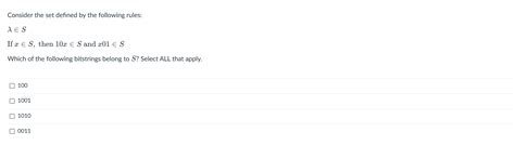Solved Consider the set defined by the following rules λS Chegg com