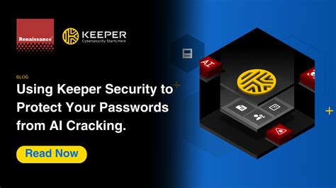Using Keeper Security To Protect Your Passwords From Ai Cracking