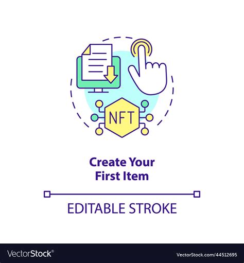 Create Your First Item Concept Icon Royalty Free Vector