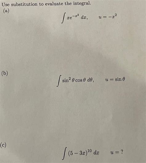 Solved Use Substitution To Evaluate The Integral A B