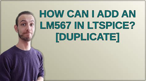 Electronics How Can I Add An Lm567 In Ltspice Youtube