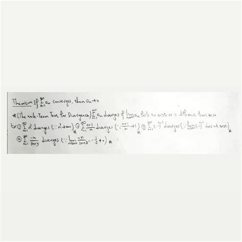 Calculus186 Theorem Theorem The Nth Term Test For Divergence