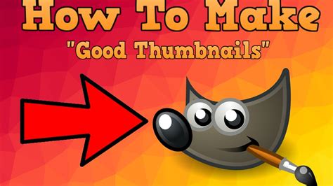 How To Make A Decent Thumbnail Gimp Tutorial YouTube
