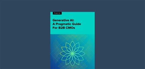 Generative AI A Pragmatic Guide For B B CMOs Tech Alert Live
