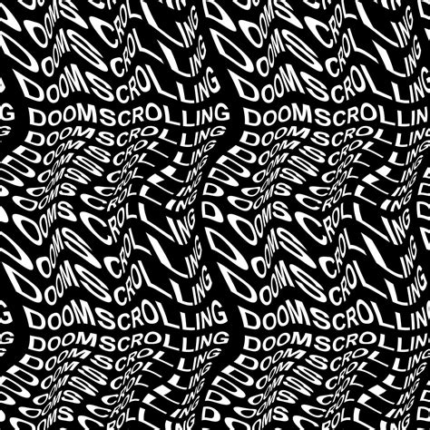 Six Things You Can Do To Reduce Doomscrolling By Ron Goodine Medium