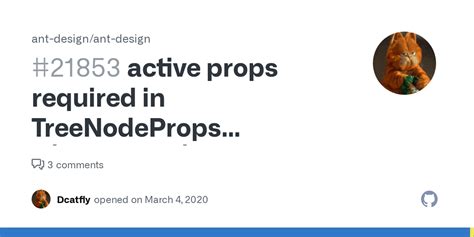 Active Props Required In Treenodeprops（typescript） · Issue 21853 · Ant