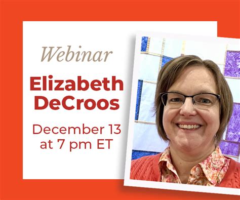 Webinar Elizabeth Decroos Canadian Quilters Association Association Canadienne De La Courtepointe