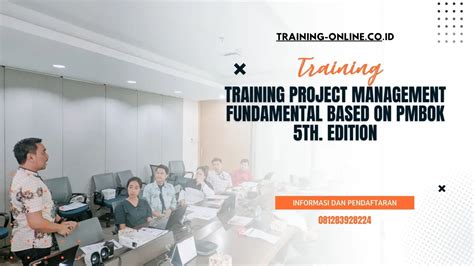 Training Project Management Fundamental Based On Pmbok 5th Edition Informasi Training Terlengkap