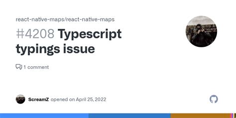 Typescript Typings Issue · Issue 4208 · React Native Mapsreact Native Maps · Github