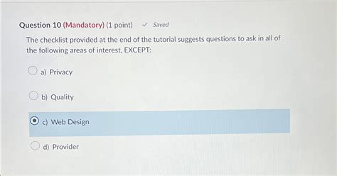 Solved Question 10 Mandatory 1 ﻿point ﻿savedthe