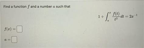 Solved Find A Function F And A Number A Such That Chegg Com