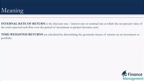 Irr And Time Weighted Return Ppt