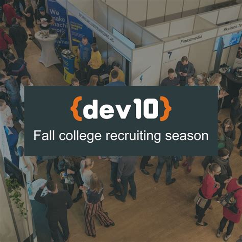 back to school season means back to campus for dev10 dev10
