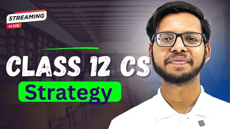 class 12 cs strategy class 12 python class 12 computer science