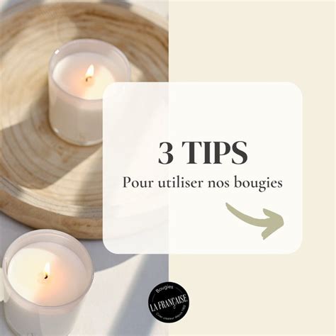 Conseils Dutilisation Bougie Bougie Parfumée Conseil